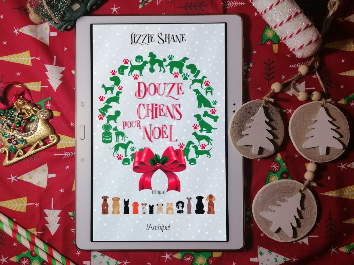 Lizzie Shane, Douze chiens pour Noël – Le Livroblog